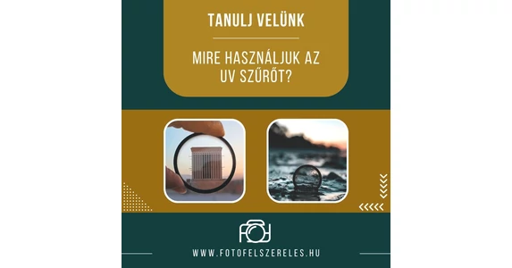 Az UV szűrő és minden amit tudnod kell róla